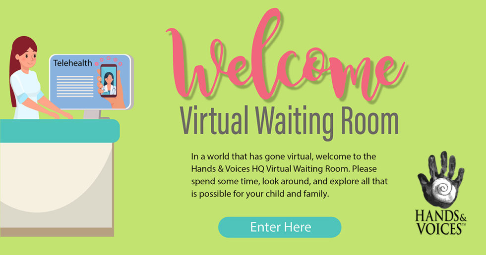 Virtual Waiting Room | Kentucky Hands and Voices